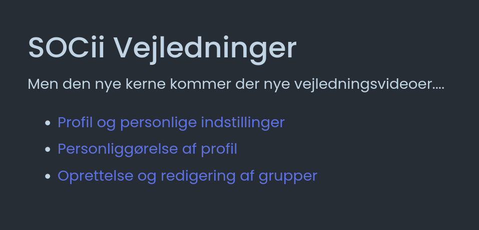 SOCii Administrator - Vi er godt i gang med vejledninger til SOCii...